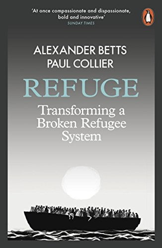 Refuge Alexander Betts,Paul Collier (Paperback) - Walmart.com