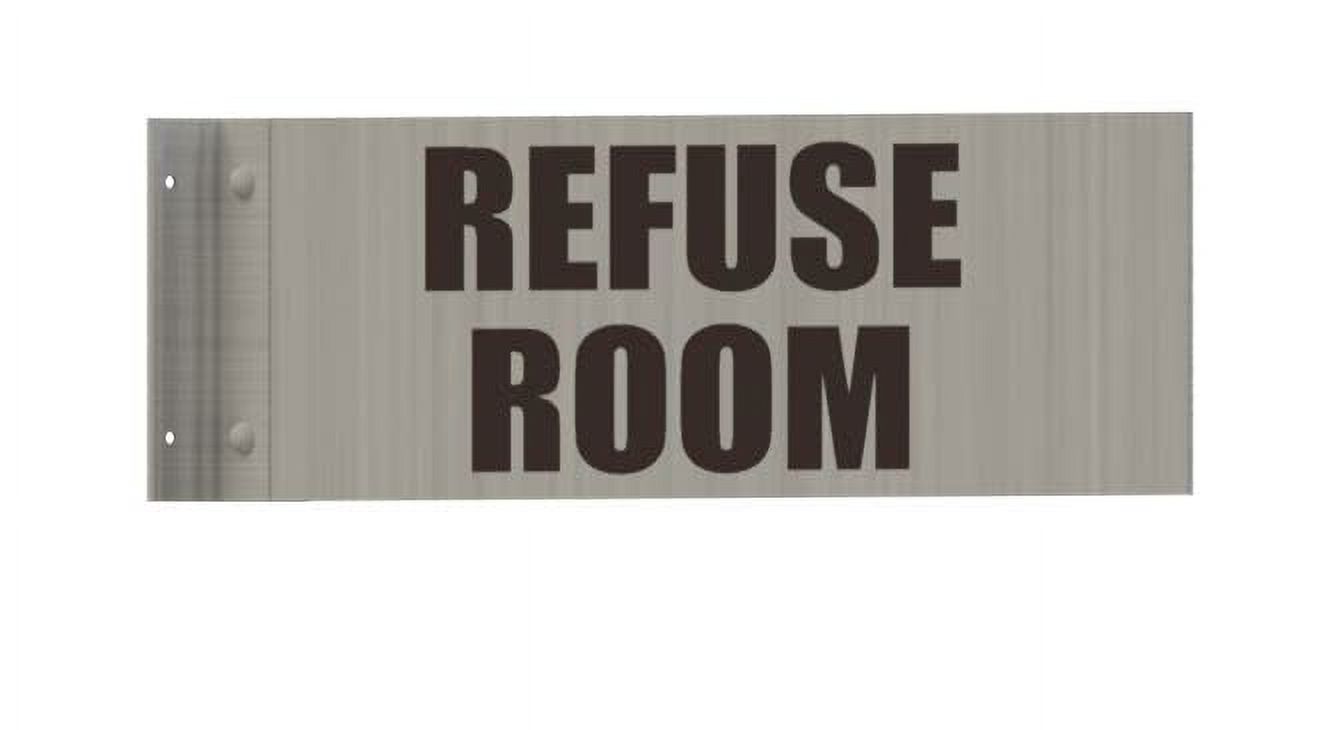 Refuse Room Sign -Two-Sided/Double Sided Projecting, Corridor and ...