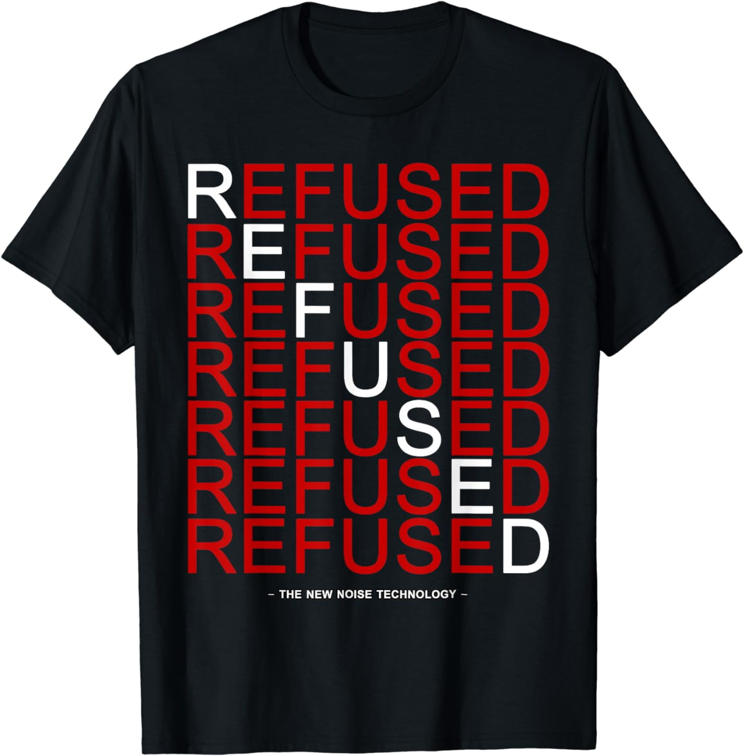 Refused -The New Noise Technology - T-Shirt unisex - Walmart.com