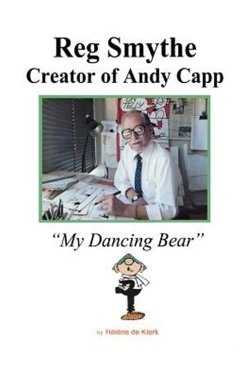 Pre-Owned Reg Smythe: Creator of Andy Capp: My Dancing Bear - Walmart.com