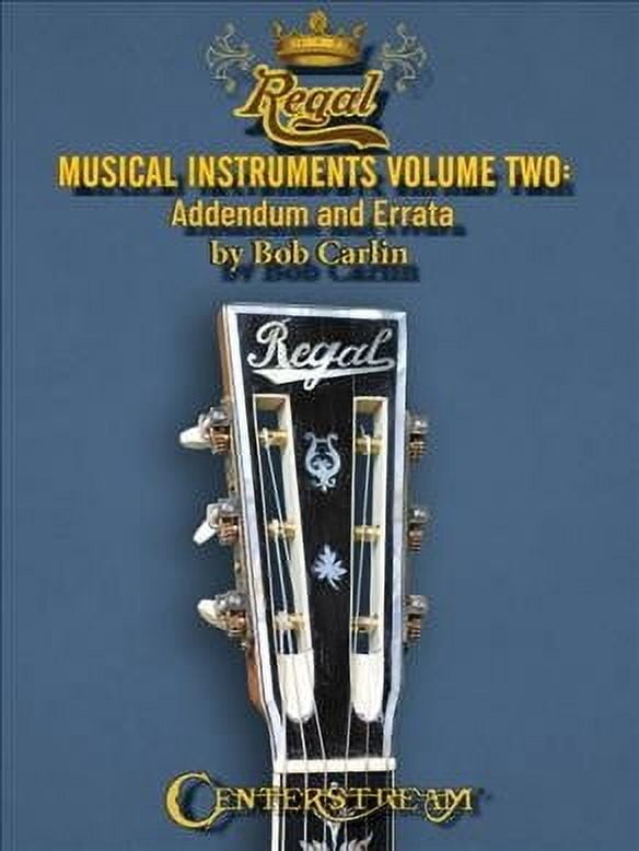 Regal Musical Instruments - Volume Two: Addendum and Errata - Walmart.com