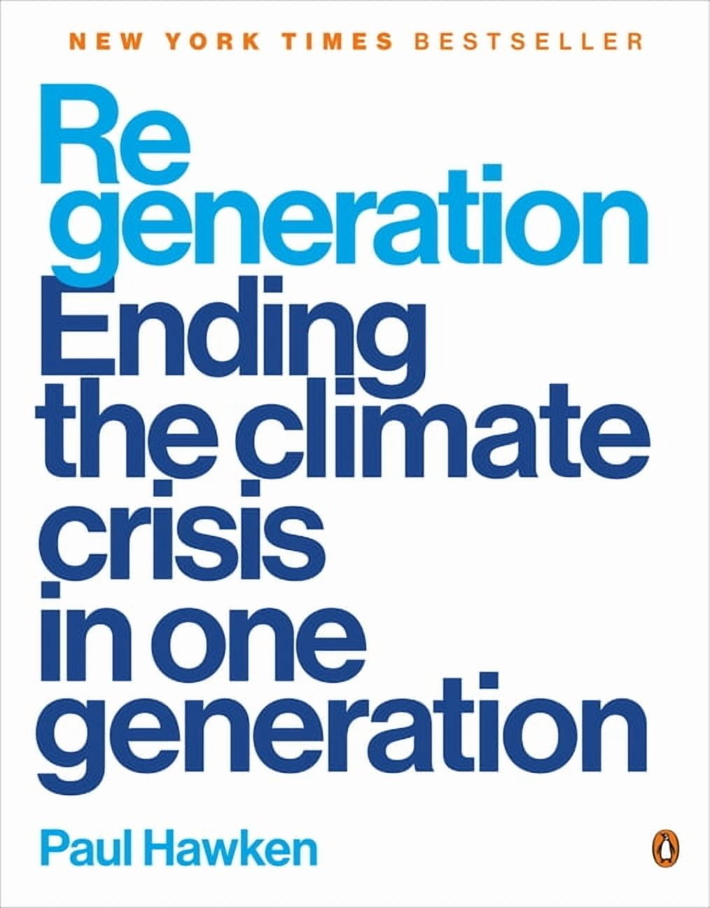 Regeneration Ending Climate Crisis One Generation