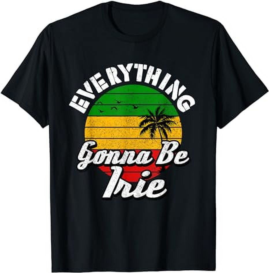 Reggae Music Everything Irie Rasta Rastafari Jamaican T-Shirt - Walmart.com