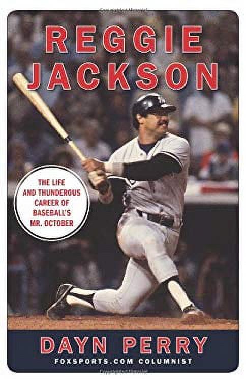 Pre-Owned Reggie Jackson : The Life and Thunderous Career of Baseball's ...