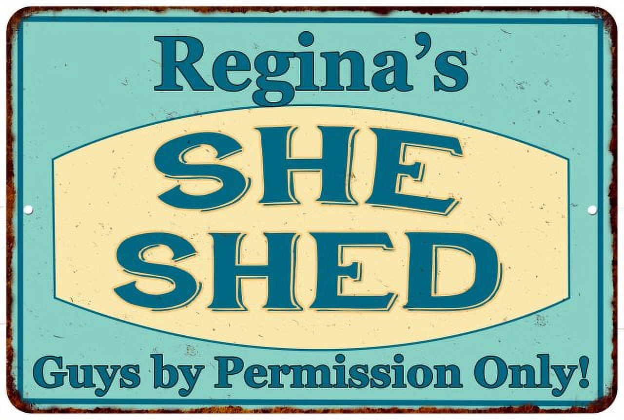 Regina's SHE SHED Metal Sign Wall Decor Gift 8x12 208120039171 ...