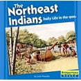 Pre-Owned The Northeast Indians: Daily Life in the 1500s Native ...