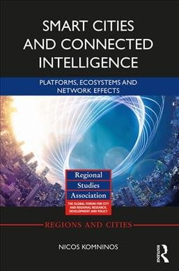 Pre-Owned Regions and Cities Smart Cities and Connected Intelligence: Platforms, Ecosystems and ...