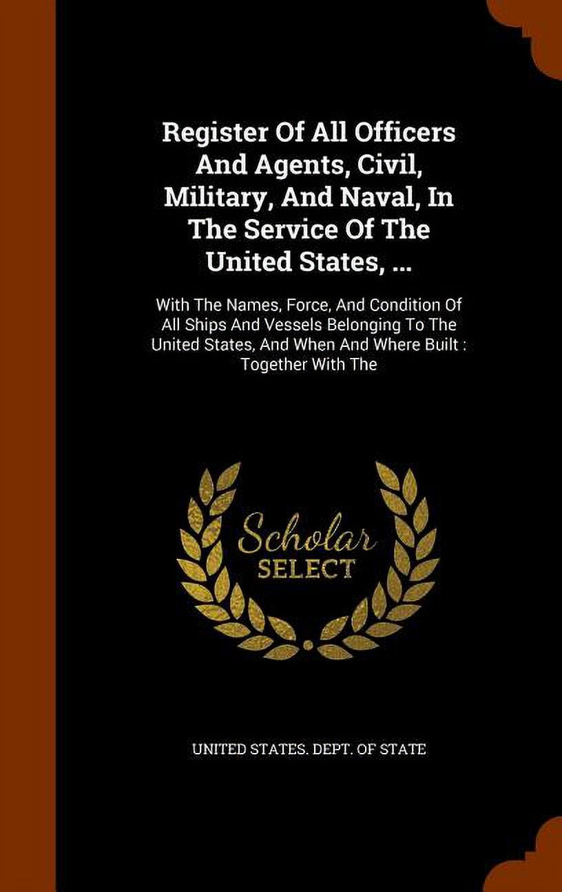 Register of All Officers and Agents, Civil, Military, and Naval, in the ...