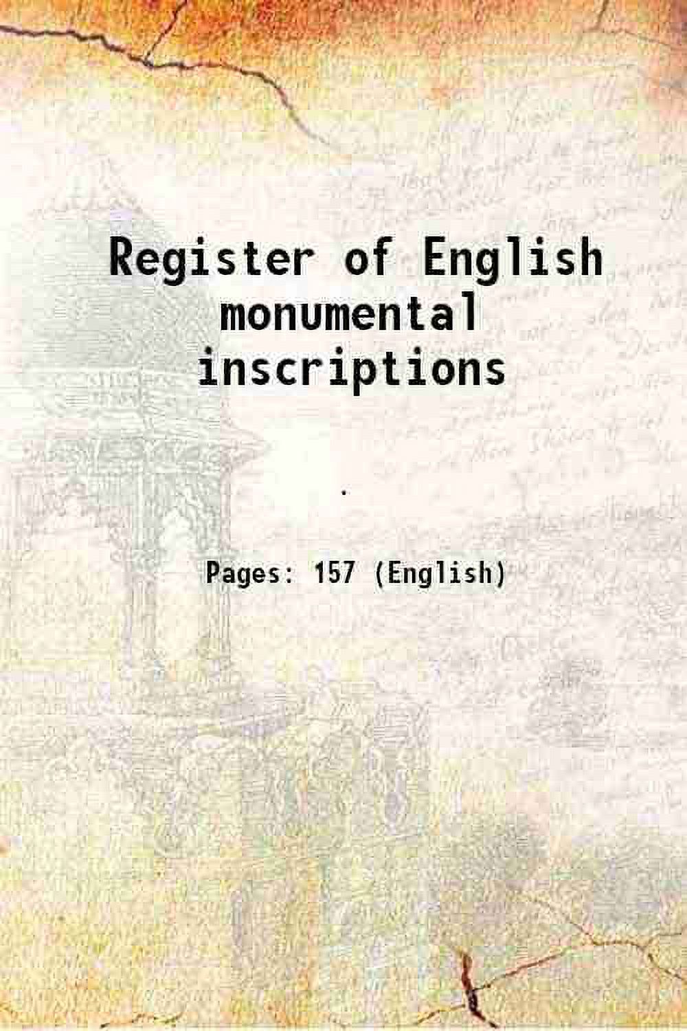 Register of English monumental inscriptions 1912 - Walmart.com