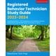 Registered Behavior Technician Study Guide 2023-2024: Updated Review ...