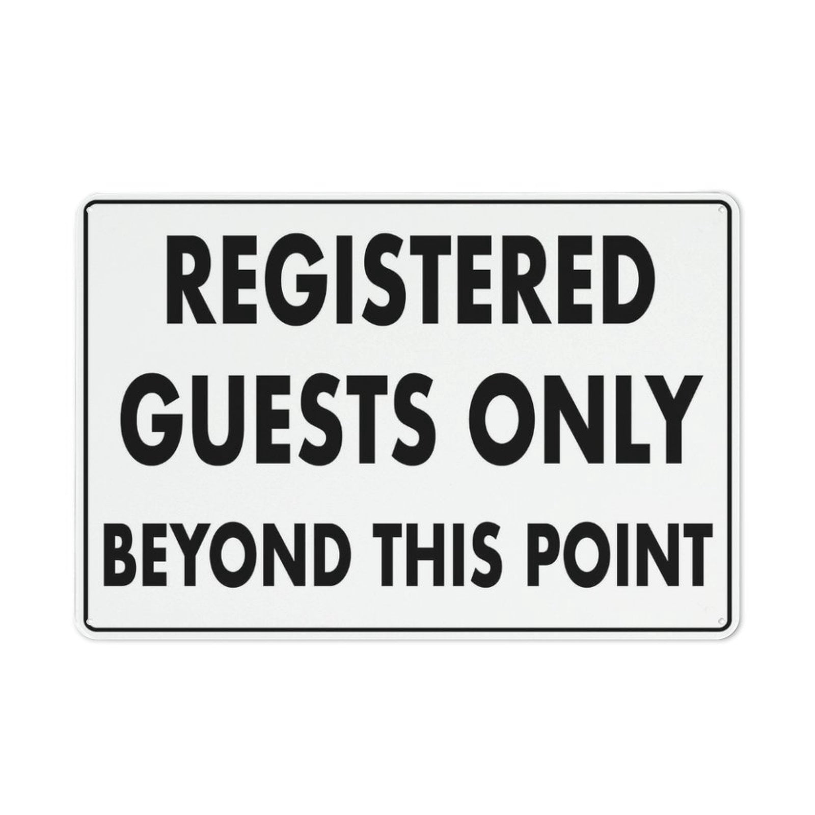 Registered Guests Only Beyond This Point Sign Warning Tin Sign Home ...
