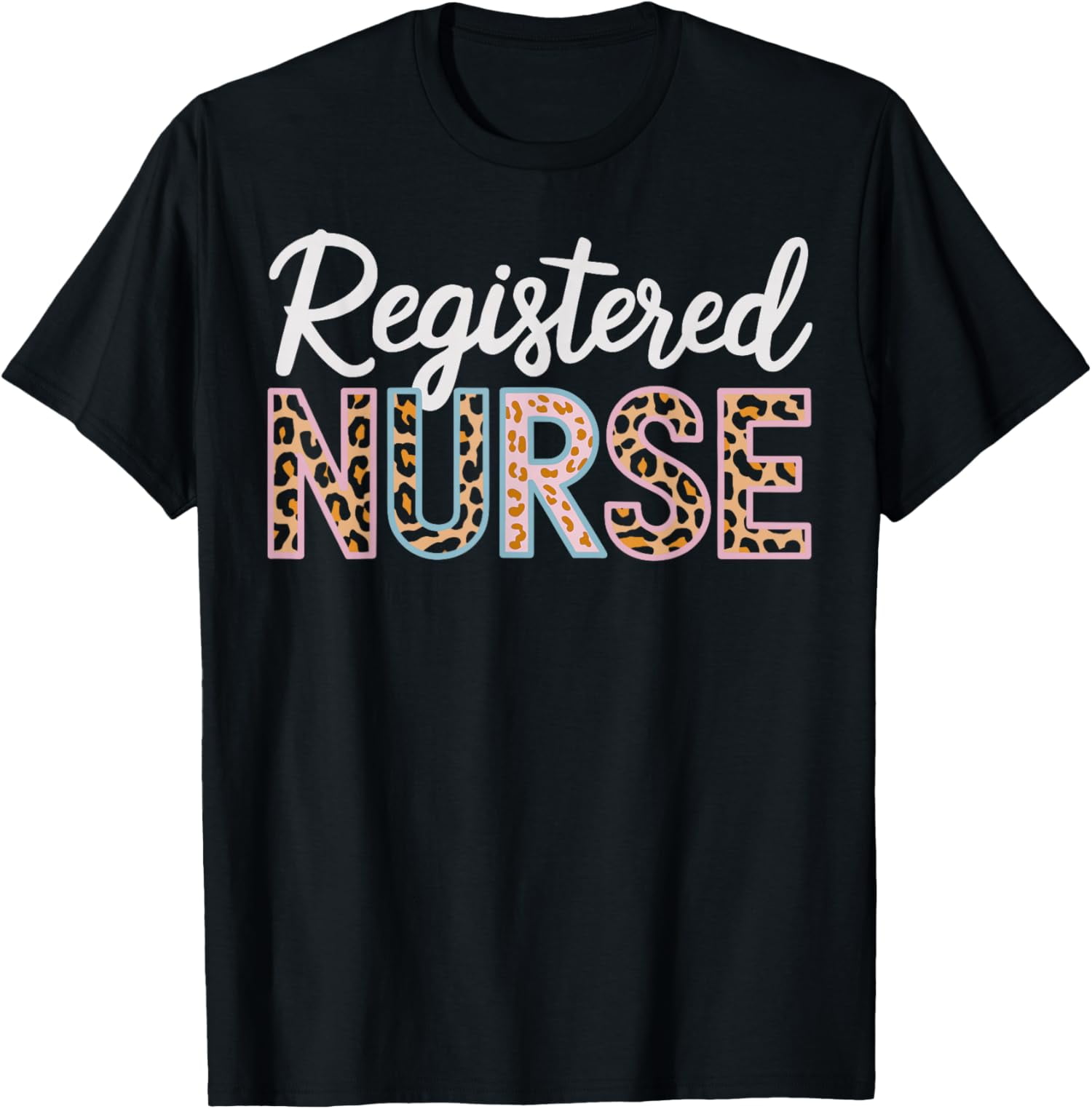 Registered Nurse RN Leopard Print Graphic T-Shirt - Colorful Text on ...