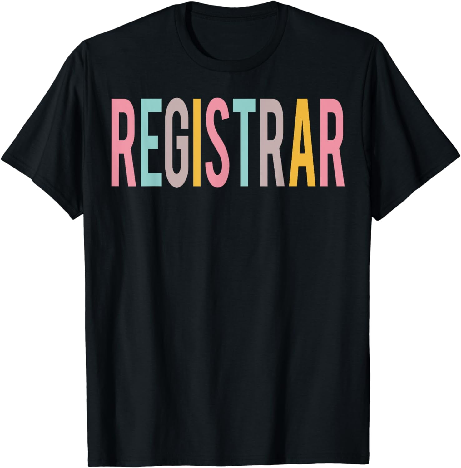 Registrar Colorful Women Appreciation Day Back To School T-Shirt ...