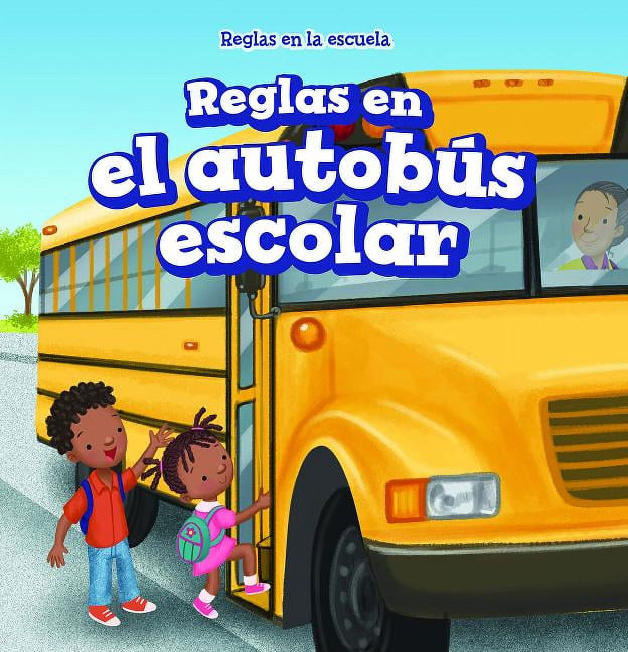 Reglas En La Escuela (Rules at School): Reglas En El Autobús Escolar ...