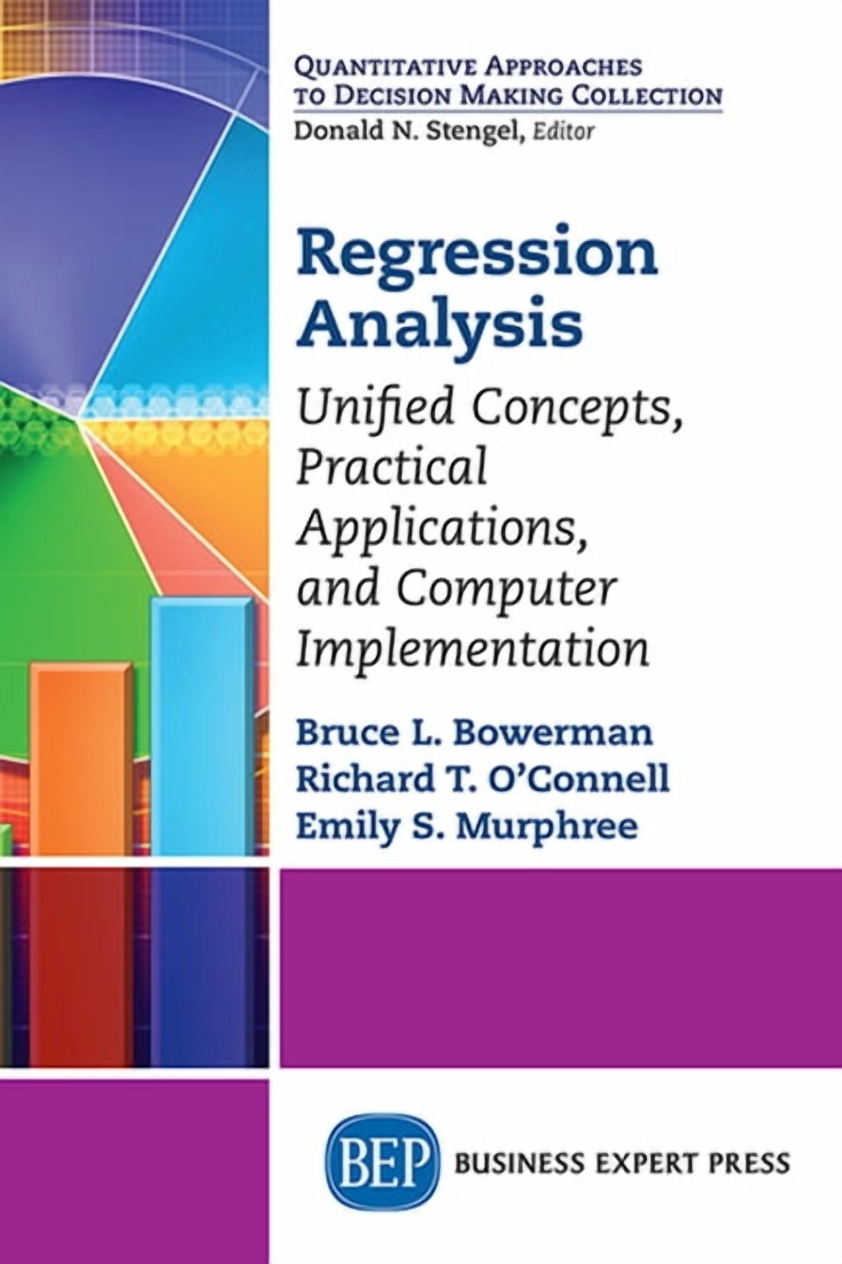 Regression Analysis: Unified Concepts, Practical Applications, Computer ...