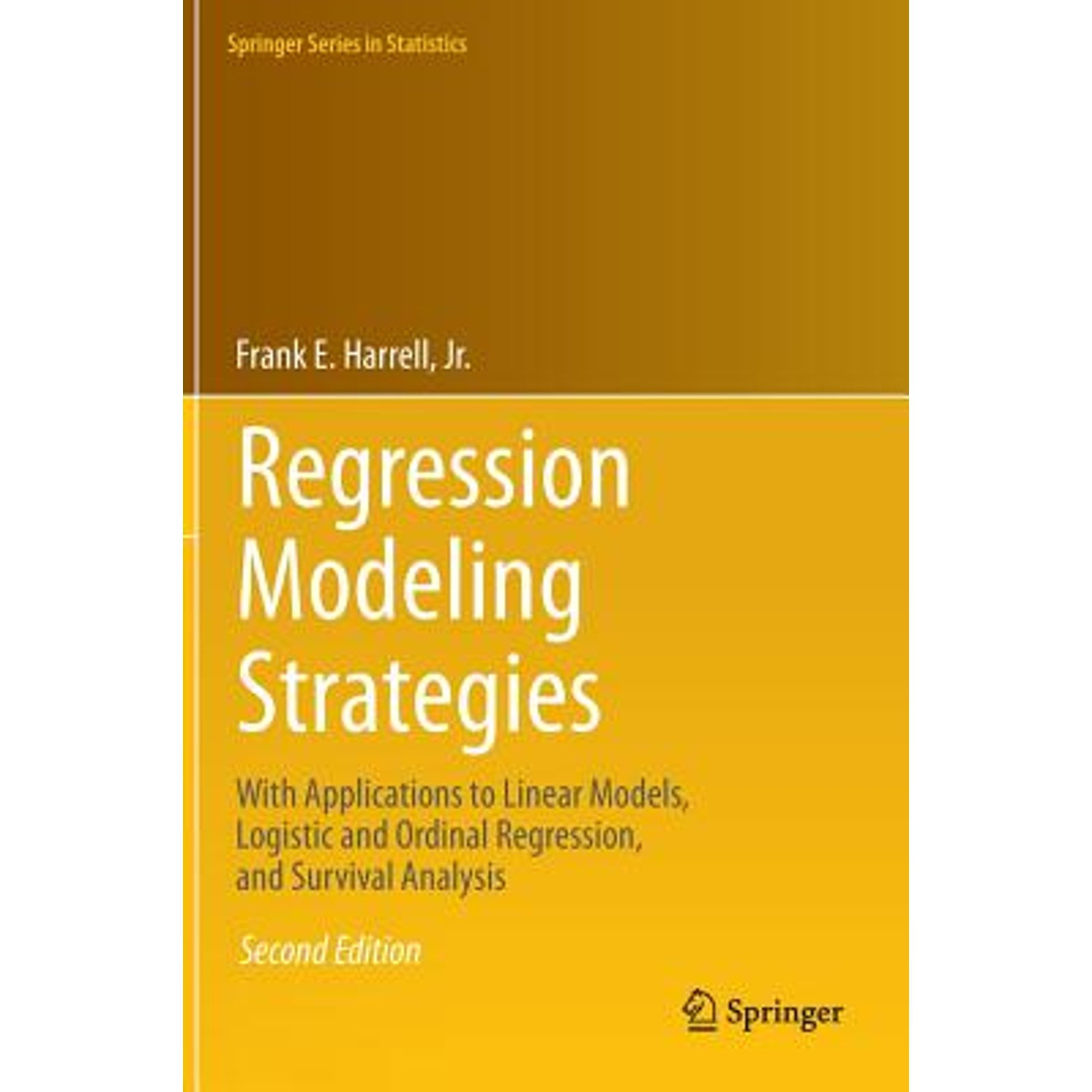 Pre-Owned Regression Modeling Strategies: With Applications to Linear Models, Logistic and ...