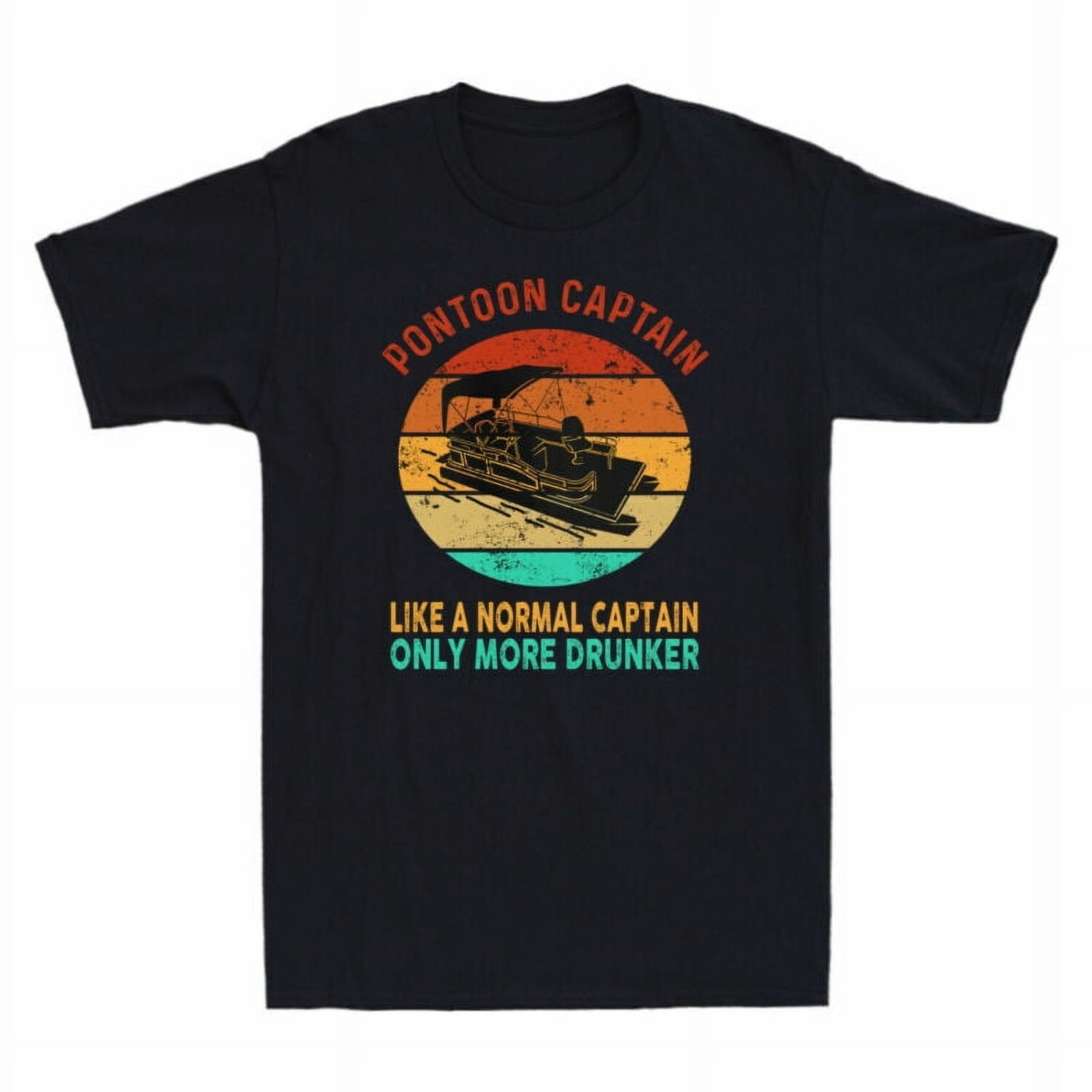 Regular Pontoon More A Sunset Only Captain T-shirt Captain Like Retro ...
