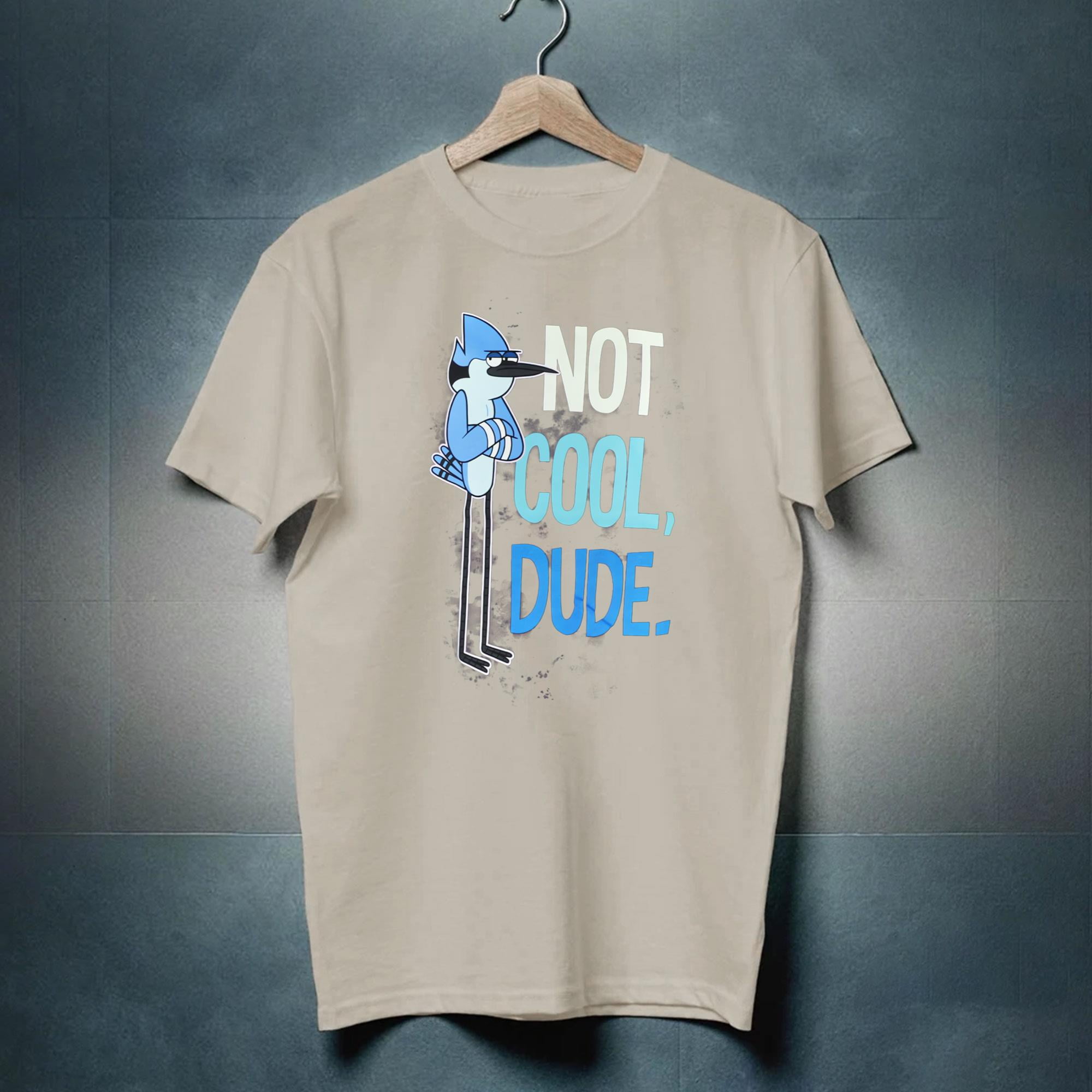 Regular Show Mordecai Not Cool Dude T-Shirt, Regular Show Shirt Fan ...