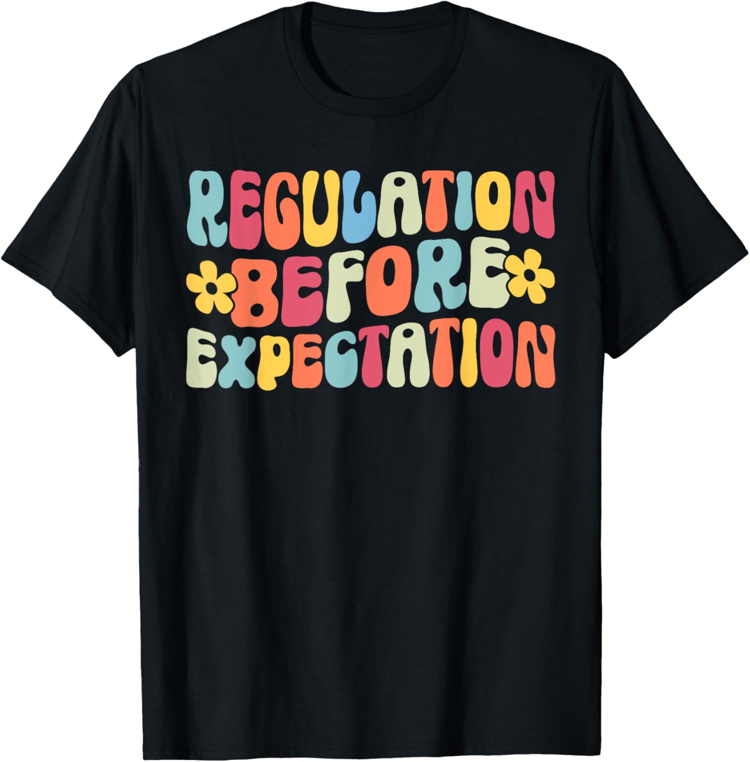 Regulation Before Expectation Autism Awareness Acceptance T-Shirt ...