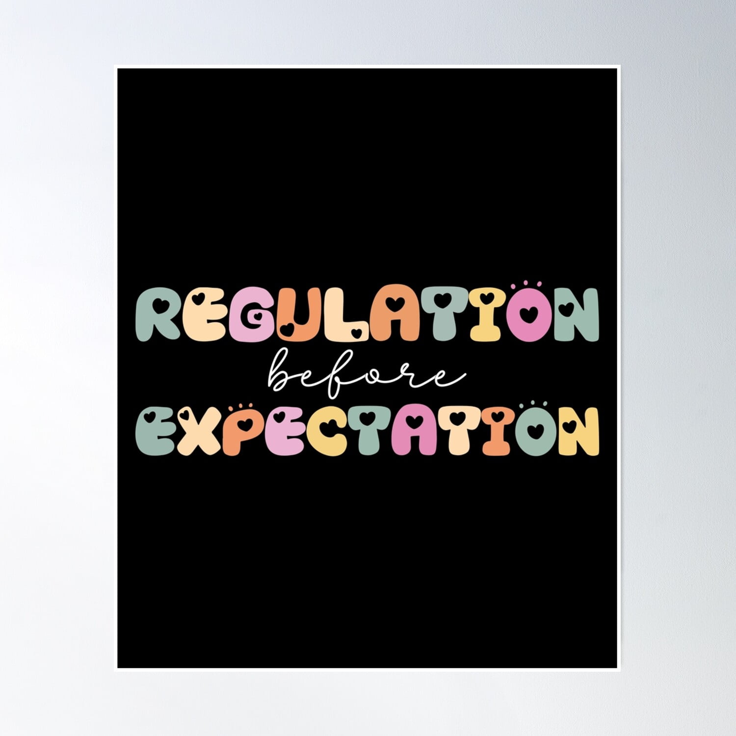 Regulation Before Expectation Neurodiversity Affirming, Colorful Design ...