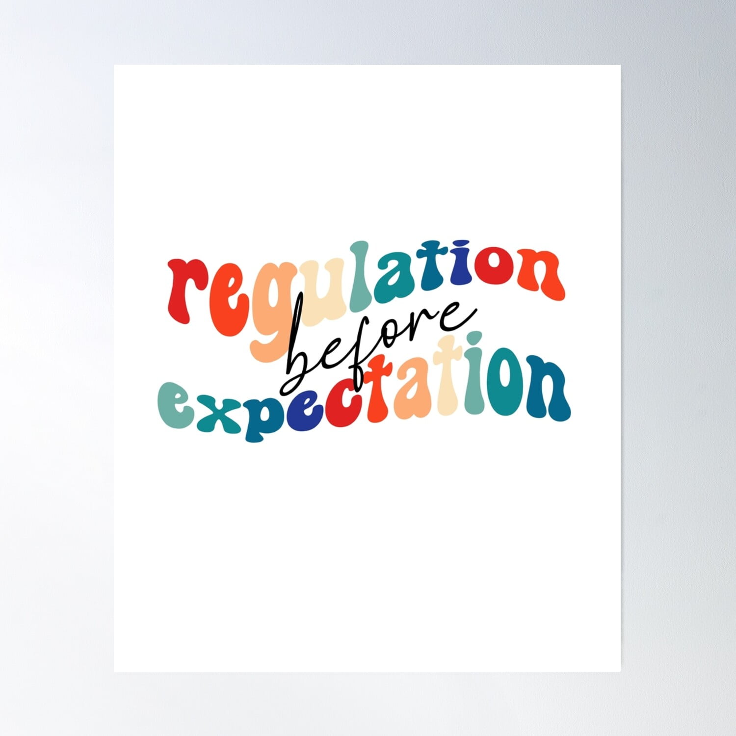 Regulation Before Expectation Neurodiversity Affirming, Groovy Design ...