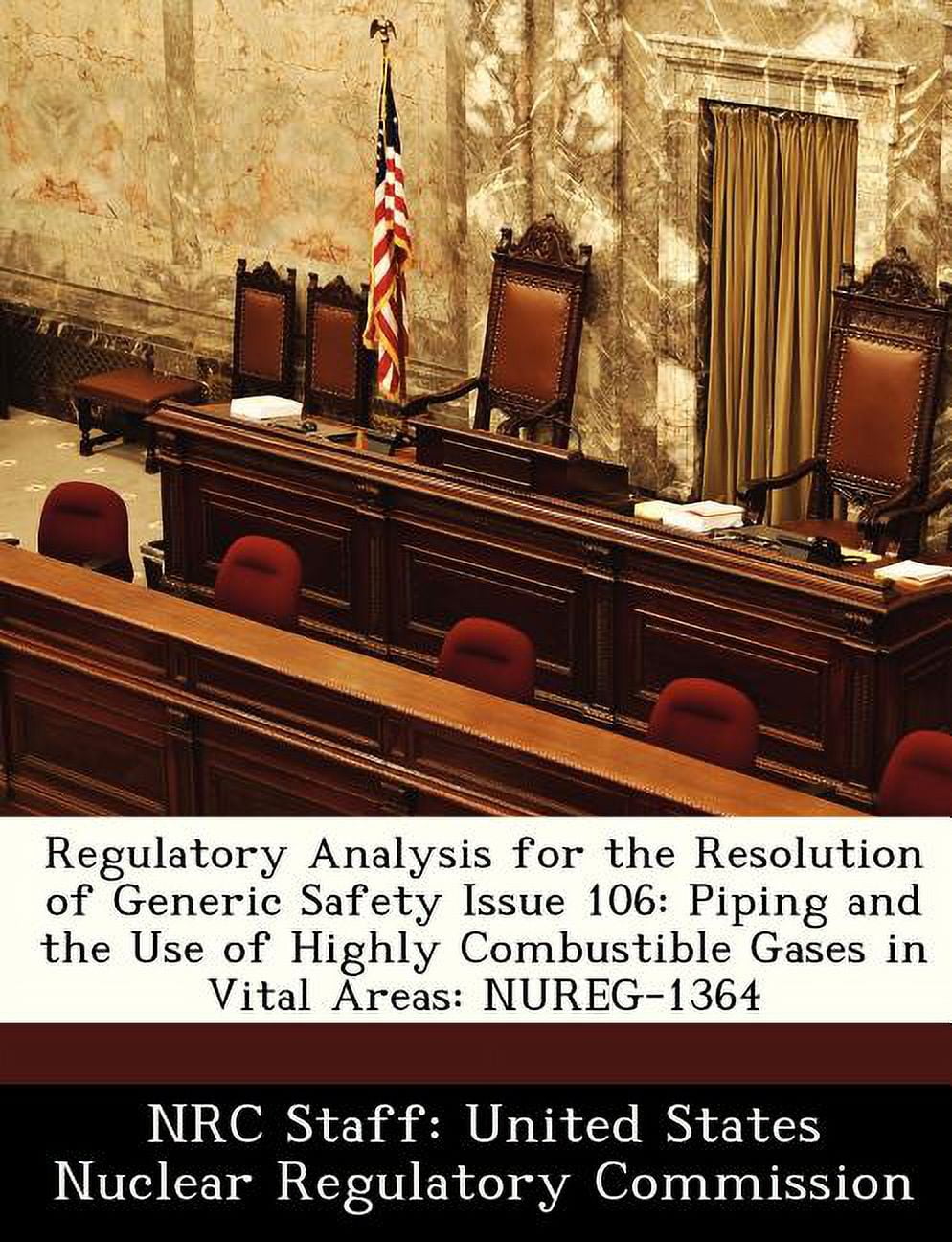 Regulatory Analysis for the Resolution of Generic Safety Issue 106 : Piping and the Use of ...