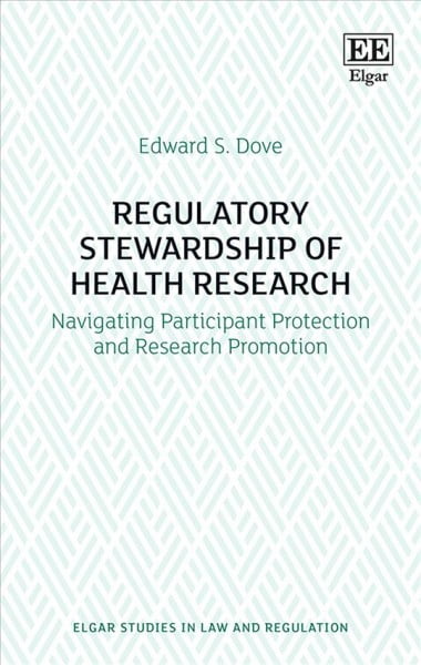 Regulatory Stewardship of Health Research : Navigating Participant ...