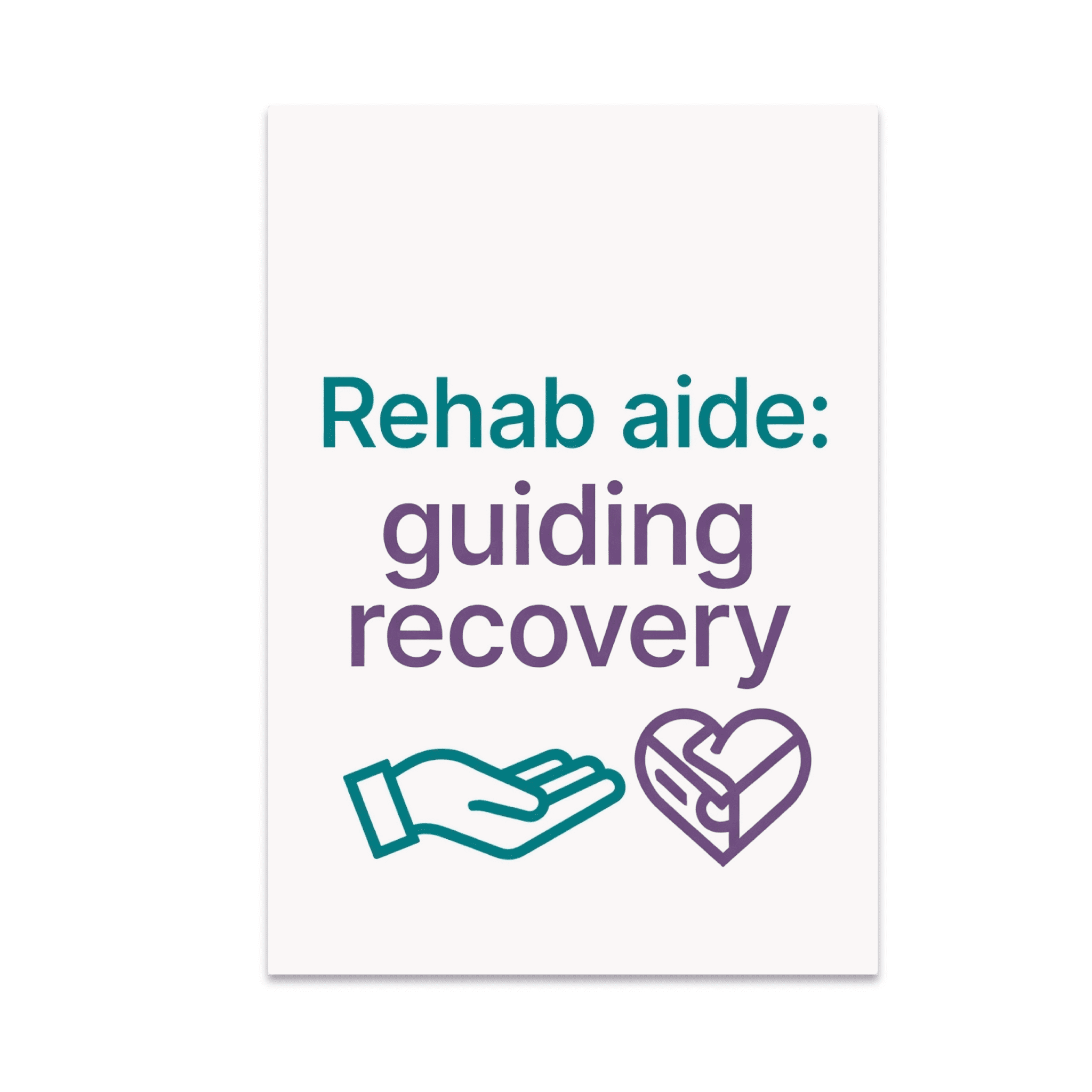 Rehab Aide Guiding Recovery Poster - Medical Support Decor - 13x19 ...