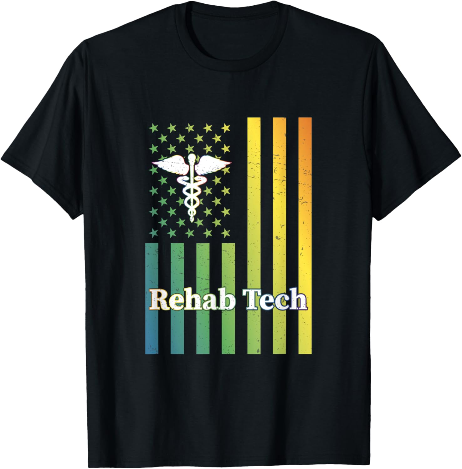 Rehab Tech American Flag A Patriot Rehabilitation Technician T-Shirt ...