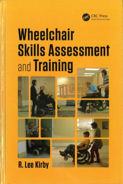 Rehabilitation Science in Practice: Wheelchair Skills Assessment and ...