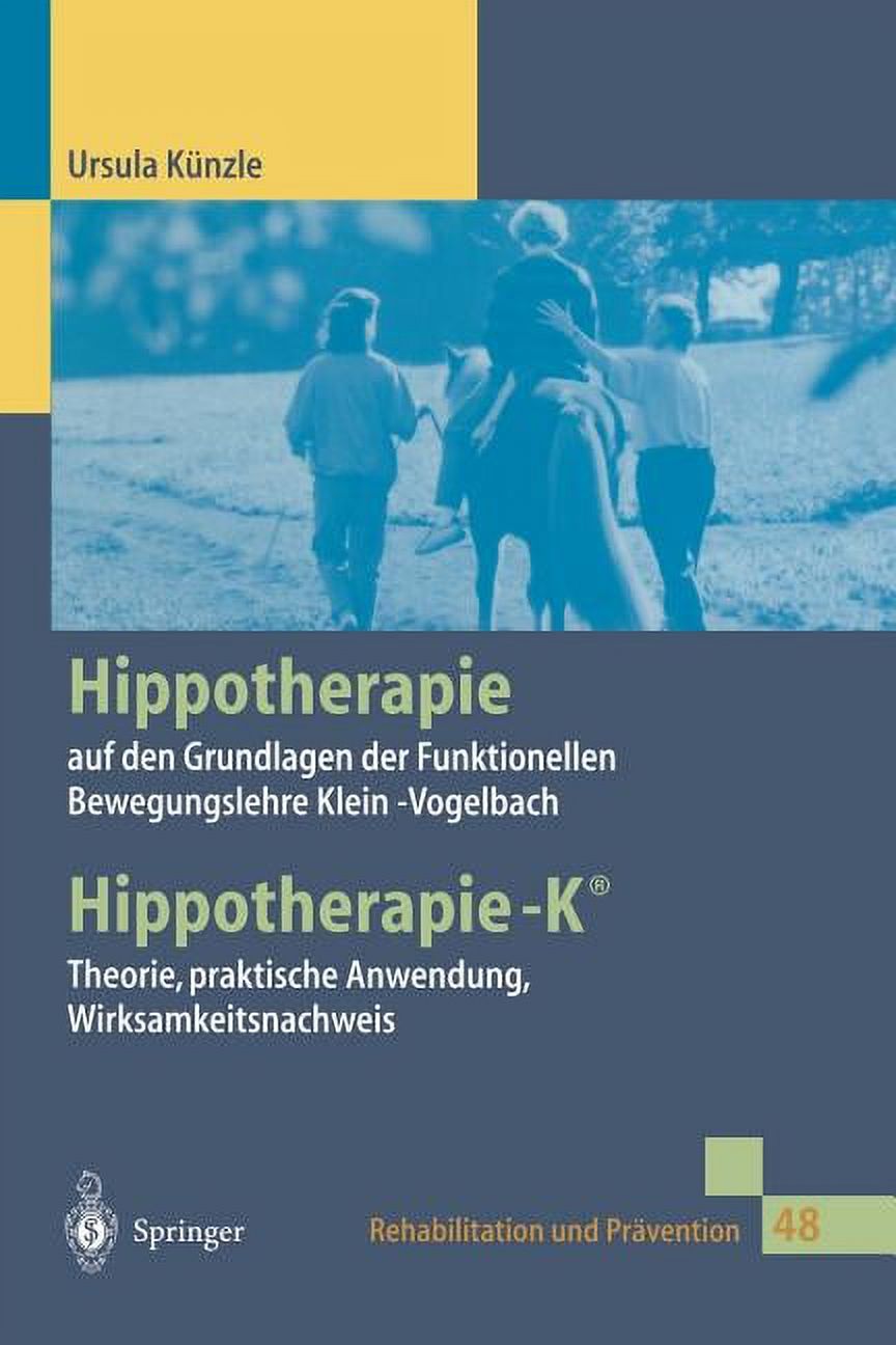 Rehabilitation Und PRävention: Hippotherapie Auf Den Grundlagen Der Funktionellen Bewegungslehre ...