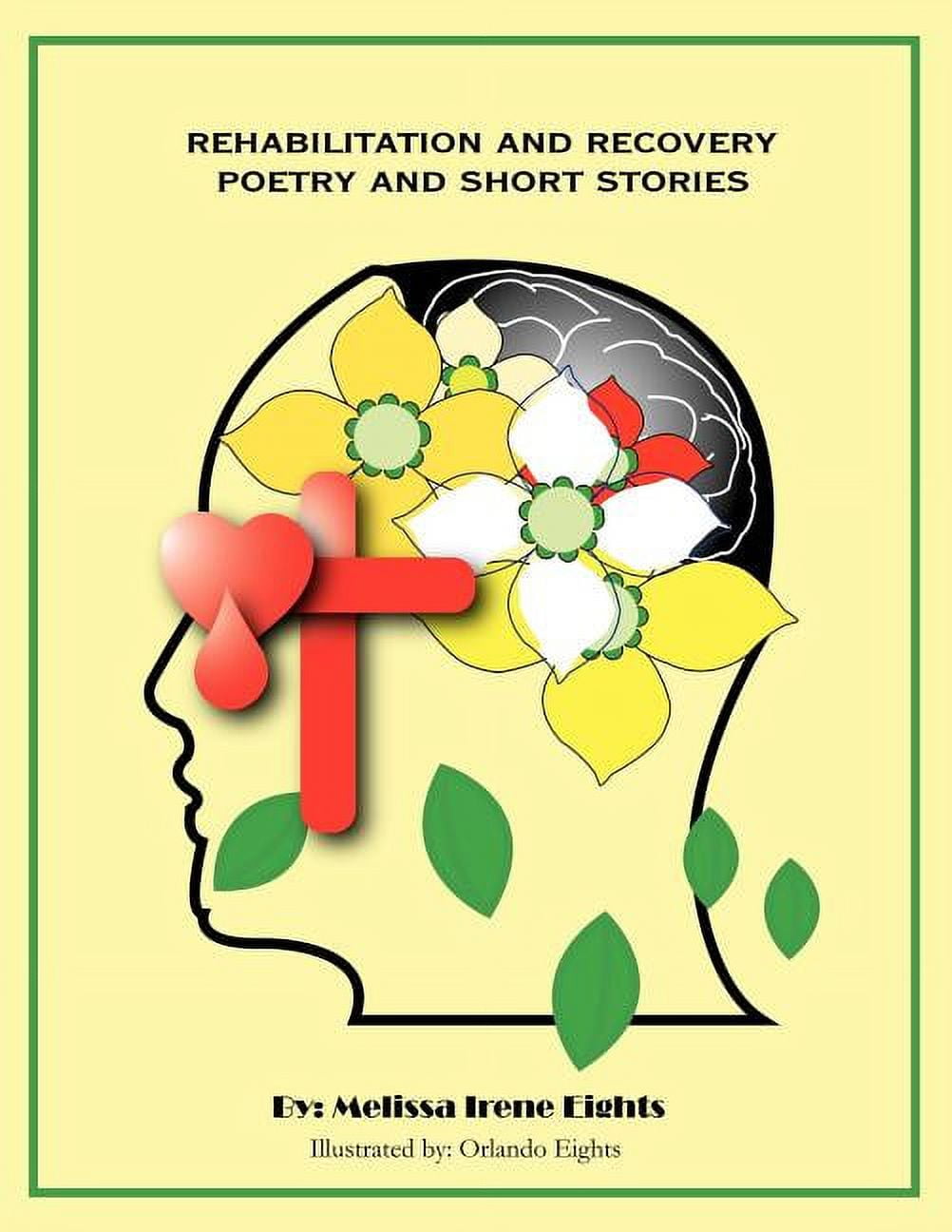 Rehabilitation and Recovery : Poetry and Short Stories - Walmart.com