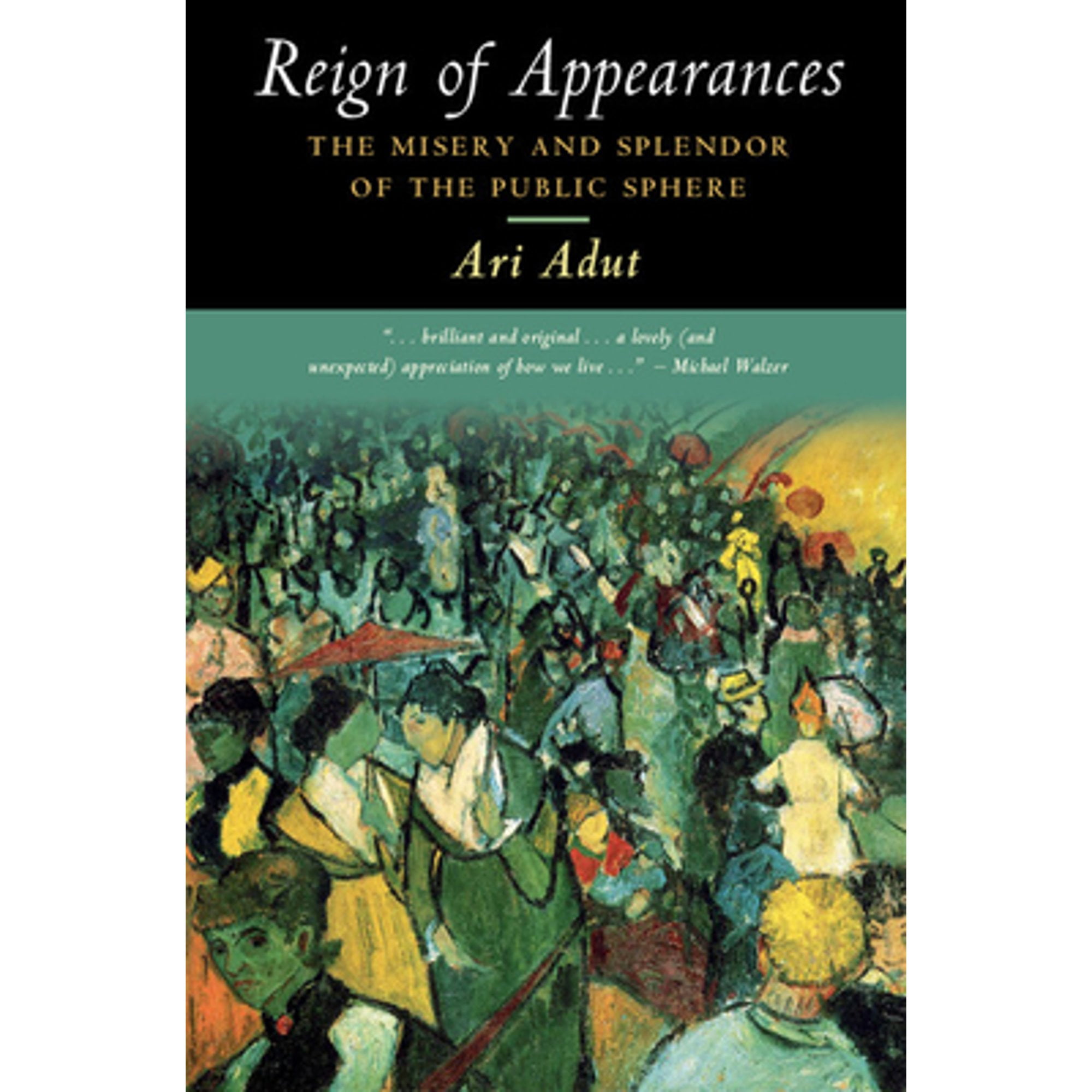 Pre-Owned Reign of Appearances: The Misery and Splendor of the Public ...