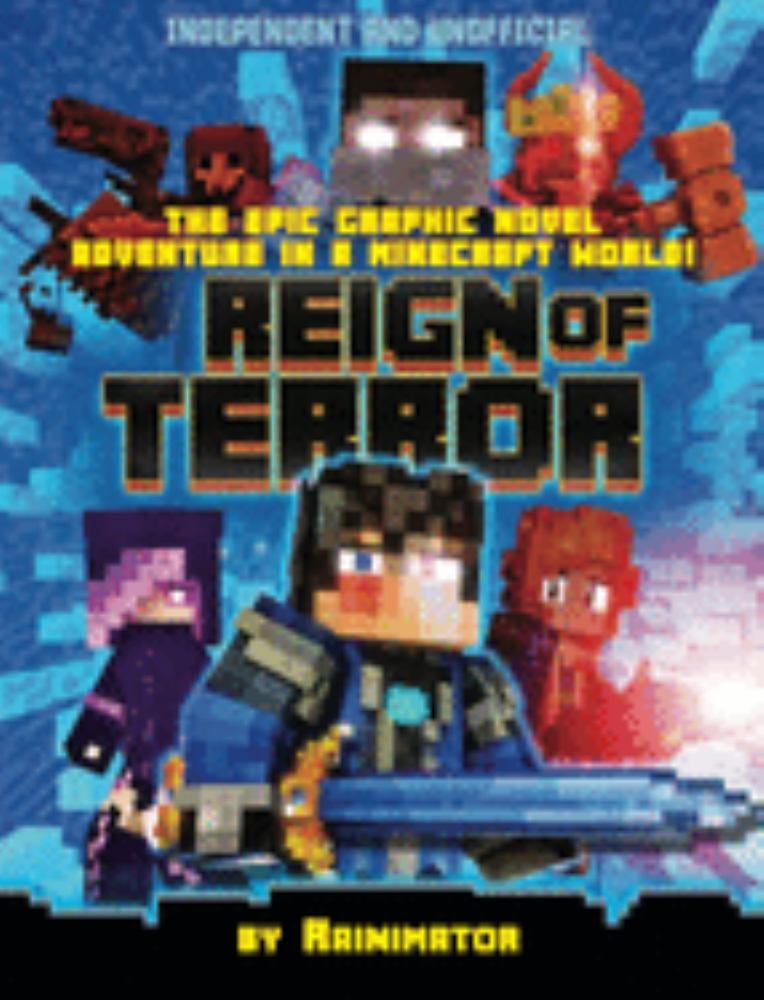 Reign of Terror: Minecraft Graphic Novel (Independent and Unofficial ...