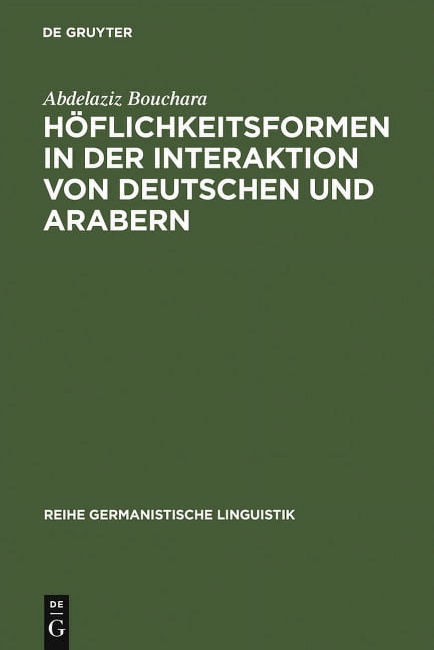Reihe Germanistische Linguistik HÃ¶flichkeitsformen in der Interaktion ...