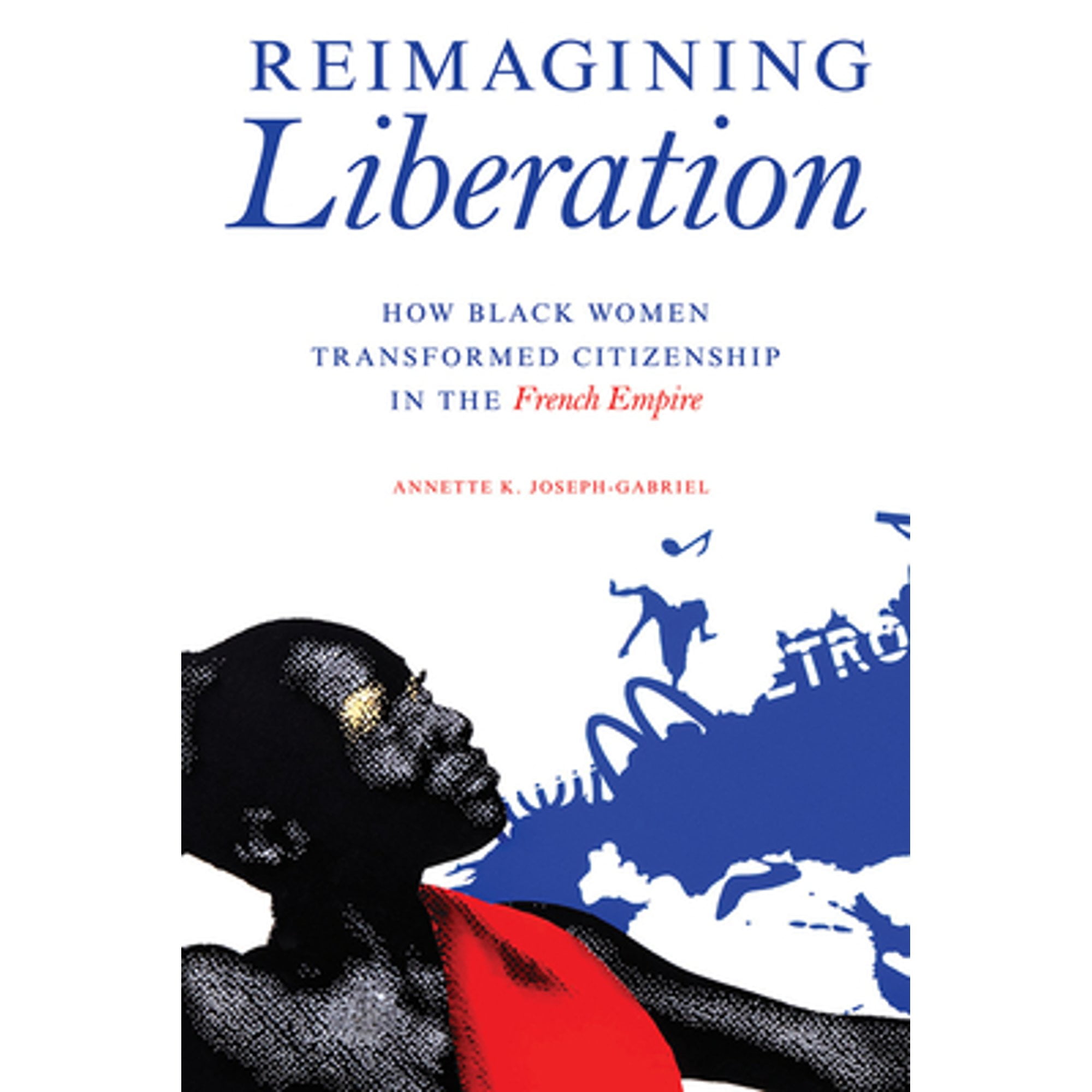 Pre-Owned Reimagining Liberation: How Black Women Transformed ...