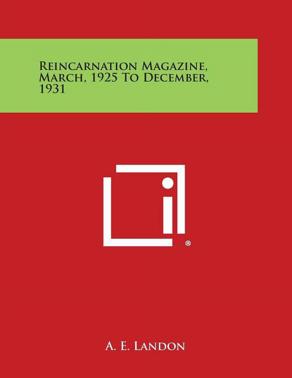 Reincarnation Magazine, March, 1925 to December, 1931 - Walmart.com