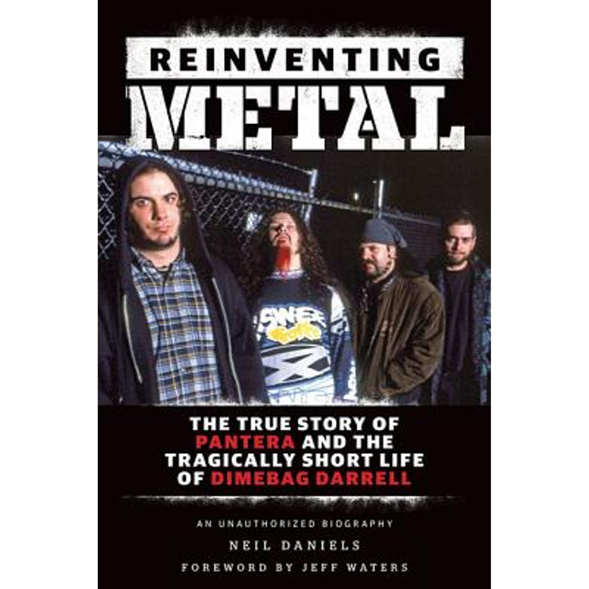 Pre-Owned Reinventing Metal: The True Story of Pantera and the ...