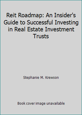 Pre-Owned Reit Roadmap: An Insider's Guide to Successful Investing in ...
