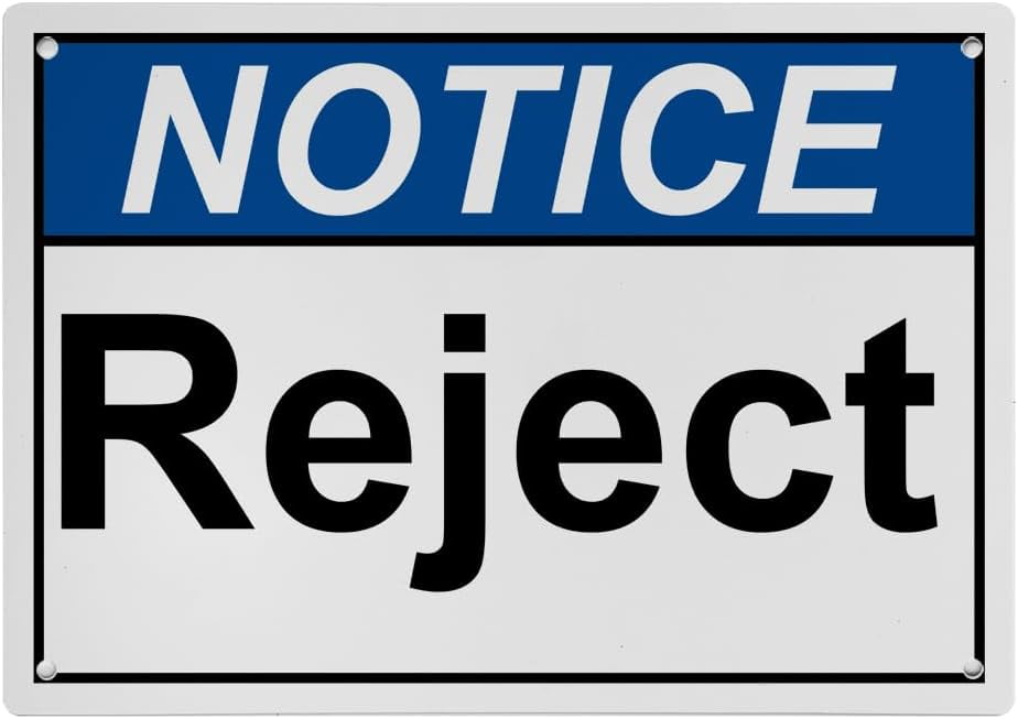 Reject Sign, Industrial Material Handling Caution Sign 8"x12" UV ...