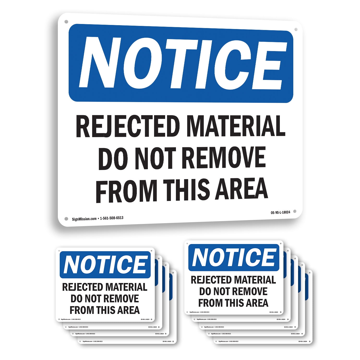 Rejected Material Do Not Remove From This Area OSHA Notice Rigid ...