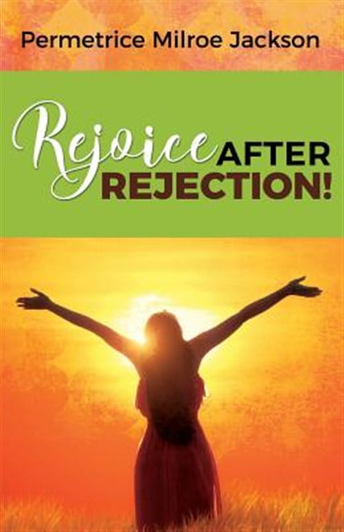 Pre-Owned Rejoice After Rejection! - Walmart.com