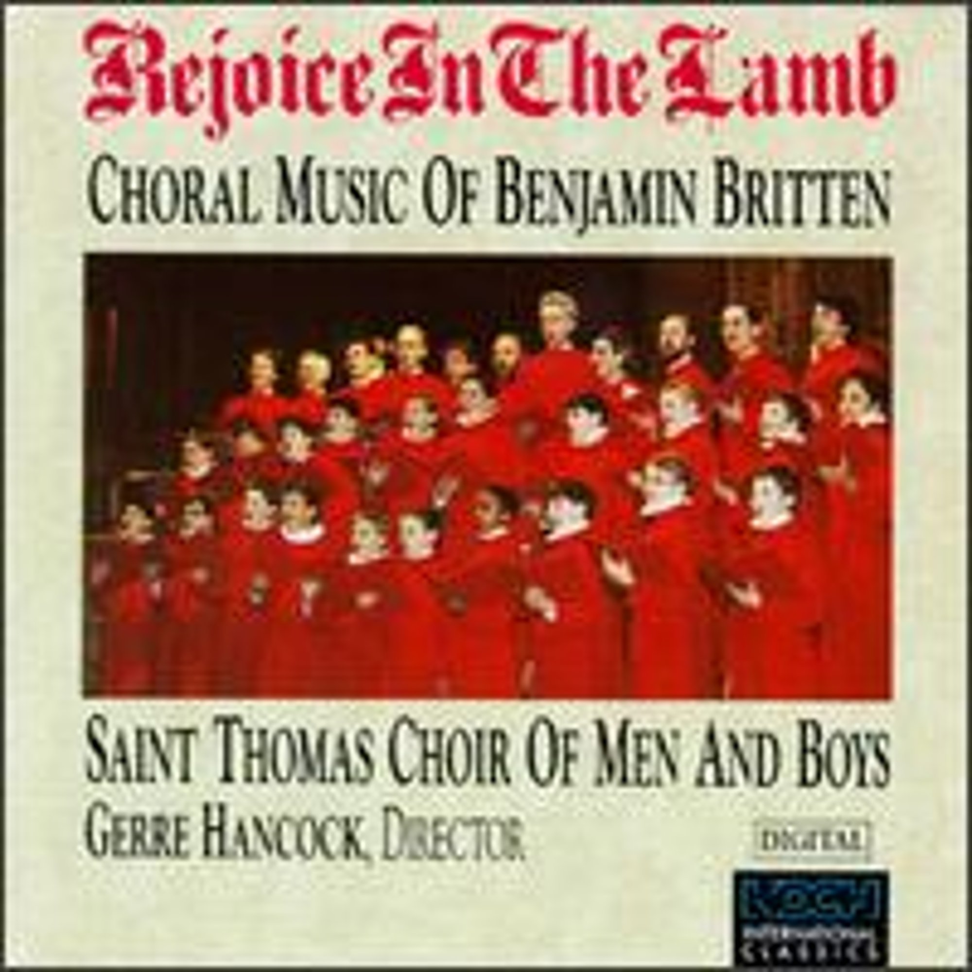 Pre-Owned Rejoice in the Lamb: Choral Music of Benjamin Britten (CD ...