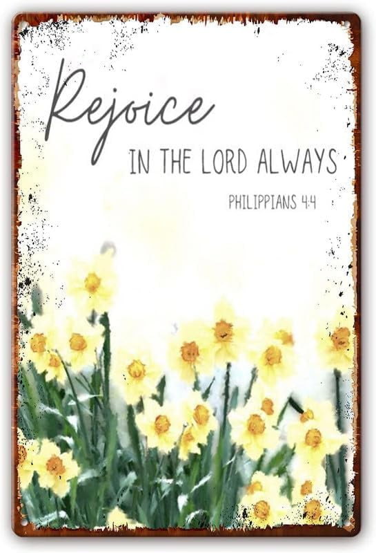 Rejoice In The Lord Always, Philipians 4:4 Metal Tin Sign Scripture ...
