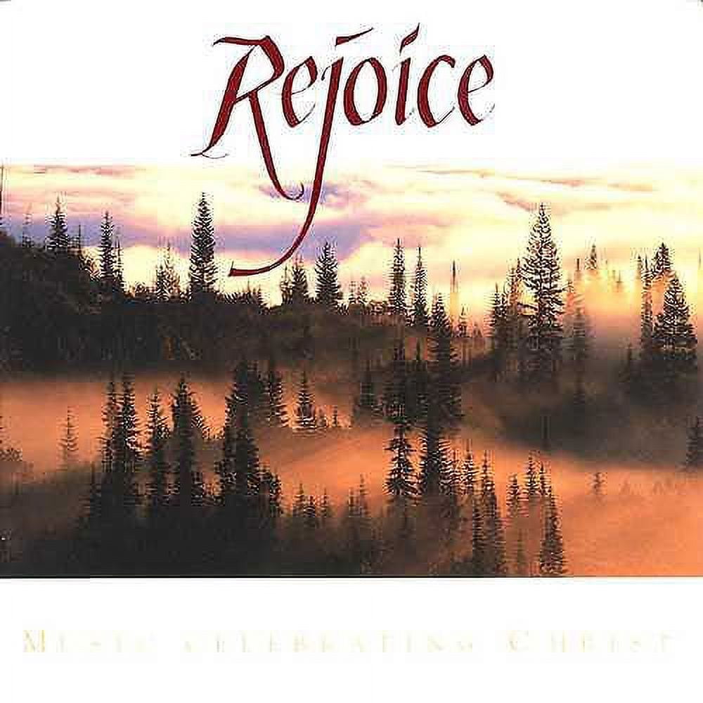 Rejoice: Music Celebrating Christ - Walmart.com