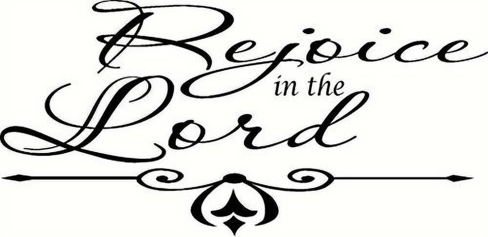 Rejoice in the Lord, Bible Verse Wall Decal Art. Our Christian ...