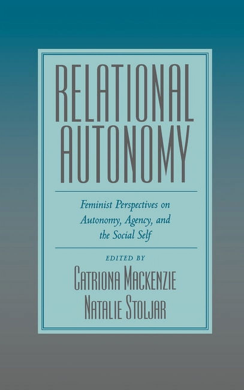 Relational Autonomy Relational Autonomy