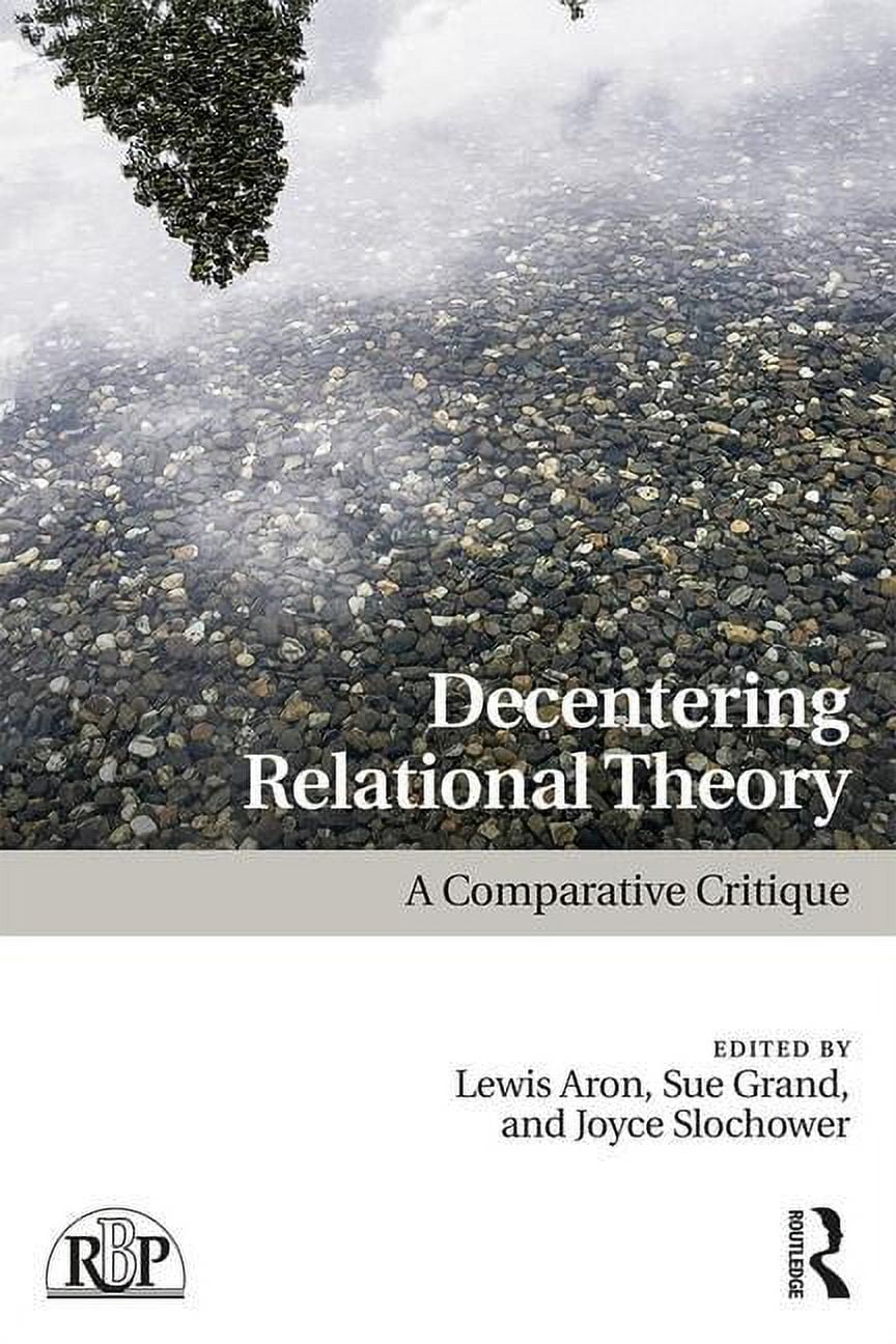 Relational Perspectives Book: Decentering Relational Theory: A ...