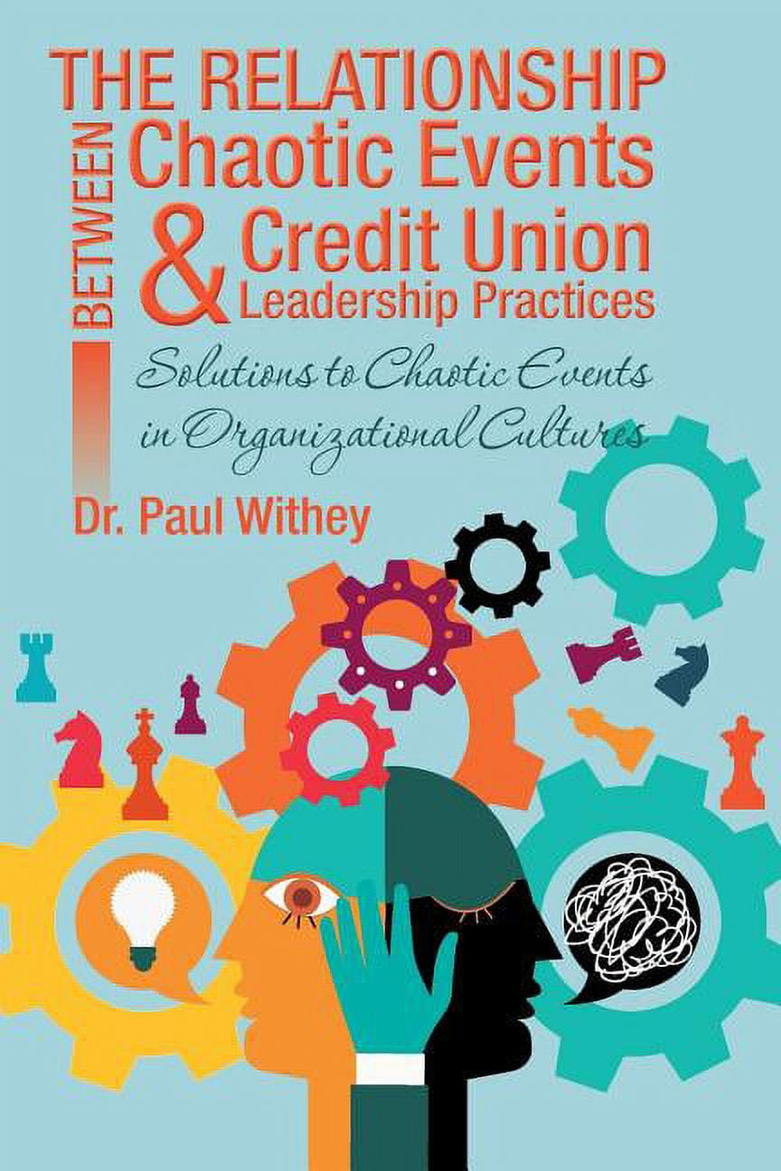 Relationship Between Chaotic Events and Credit Union Leadership ...