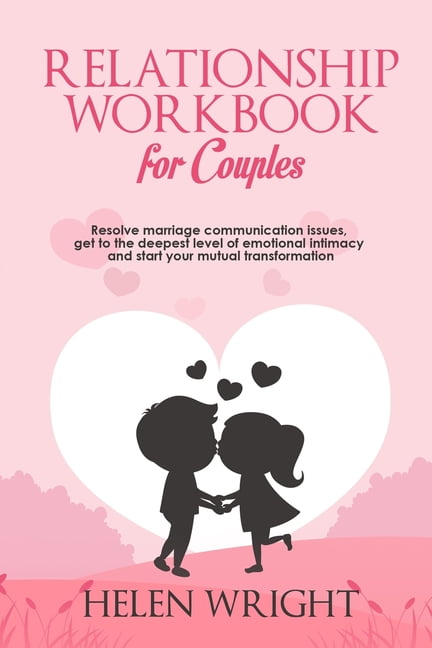 Relationship Workbook for Couples: Resolve Marriage Communication ...